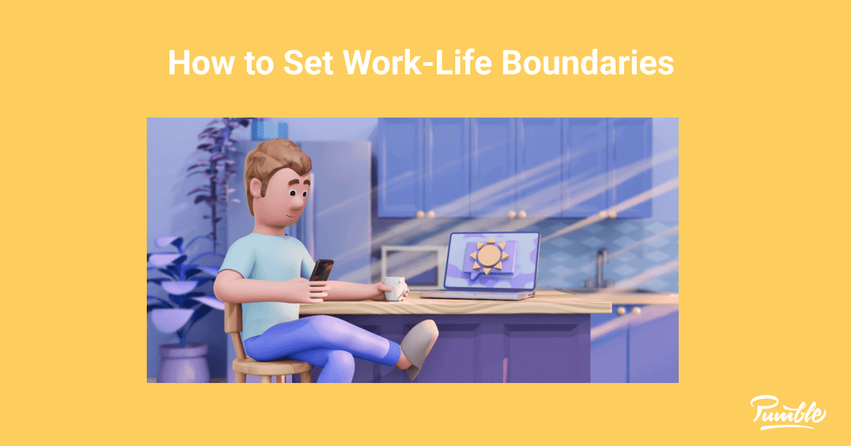 Work Life Boundaries How To Set Time Boundaries At Work (& Life)