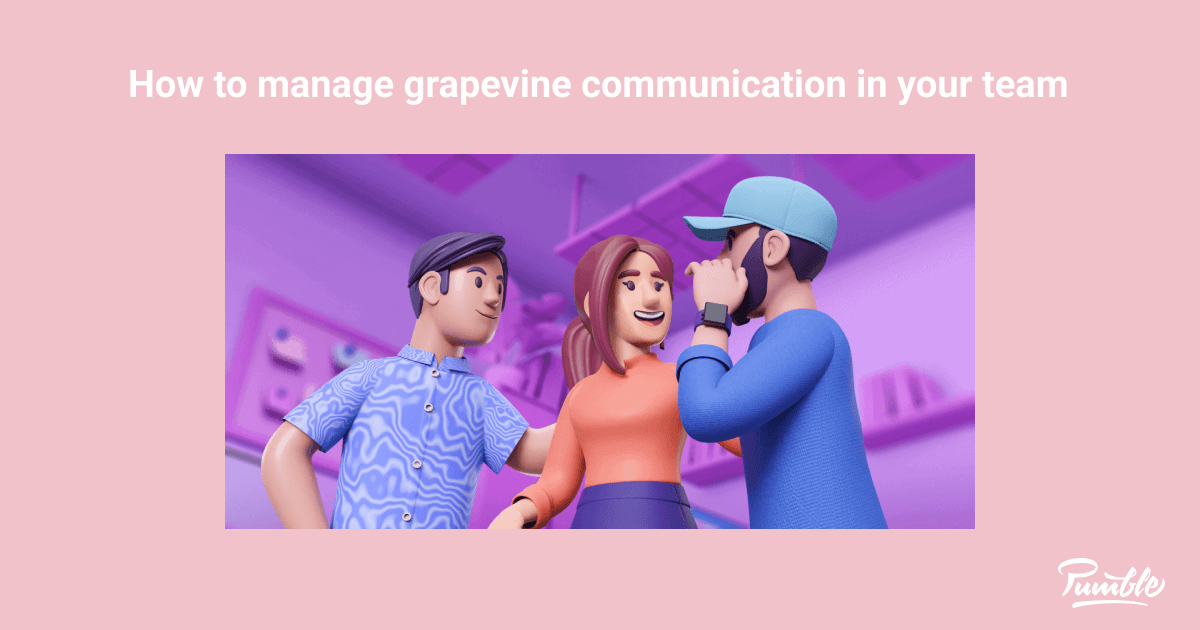 How to Manage Grapevine Communication in Your Team