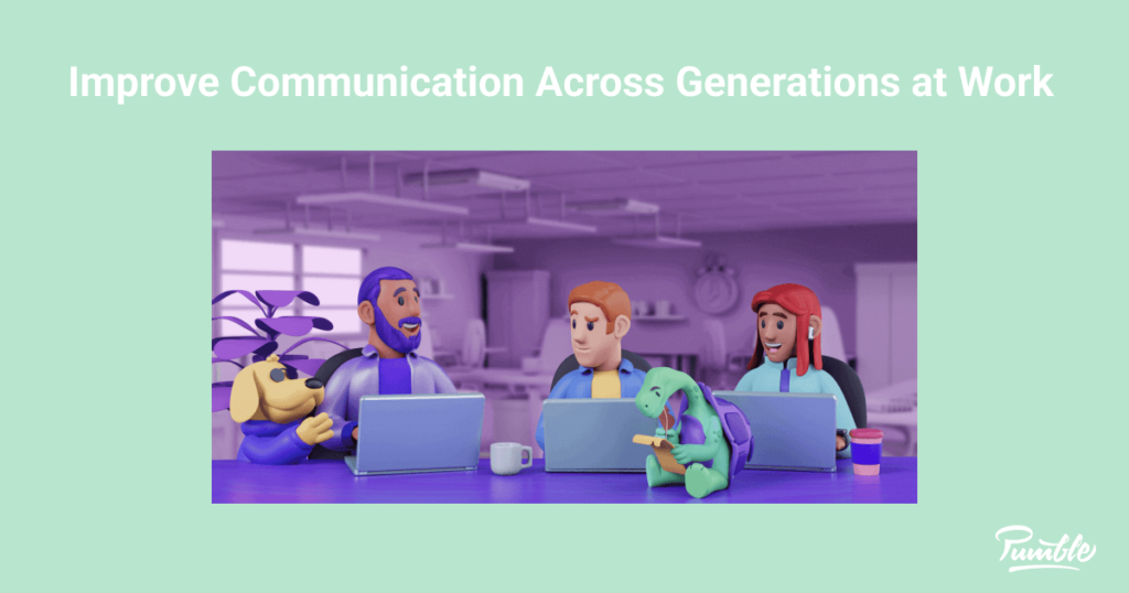 How to Improve Communication Across Generations at Work – Pumble Blog