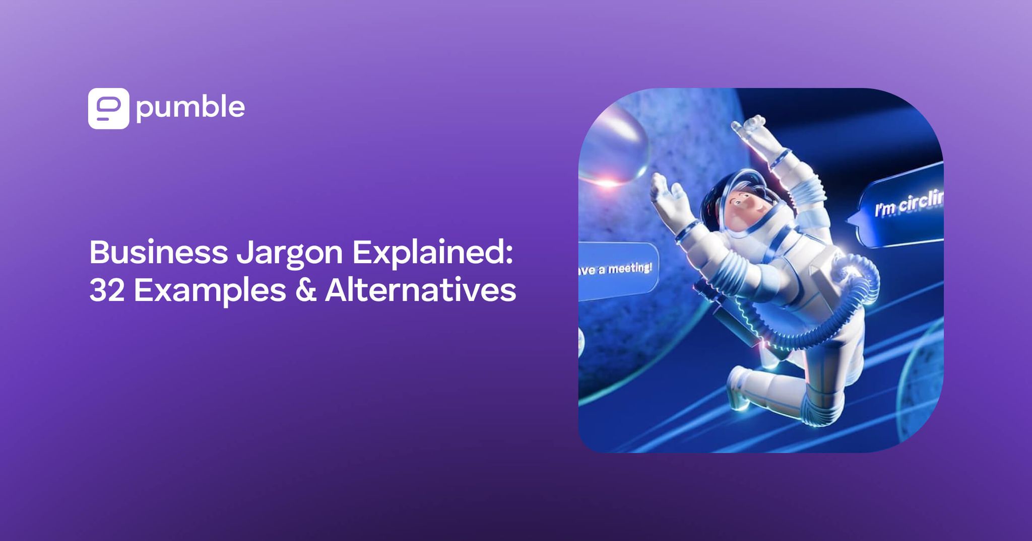 Business Jargons Explained: 32 Examples & Alternatives