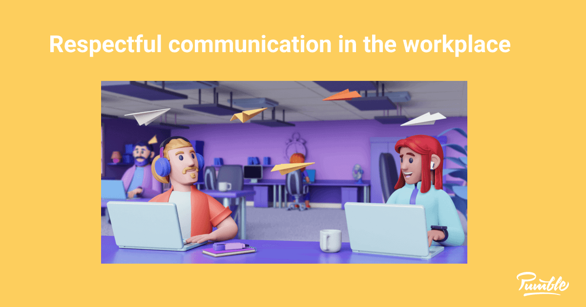 A Guide to Respectful Communication at the Workplace
