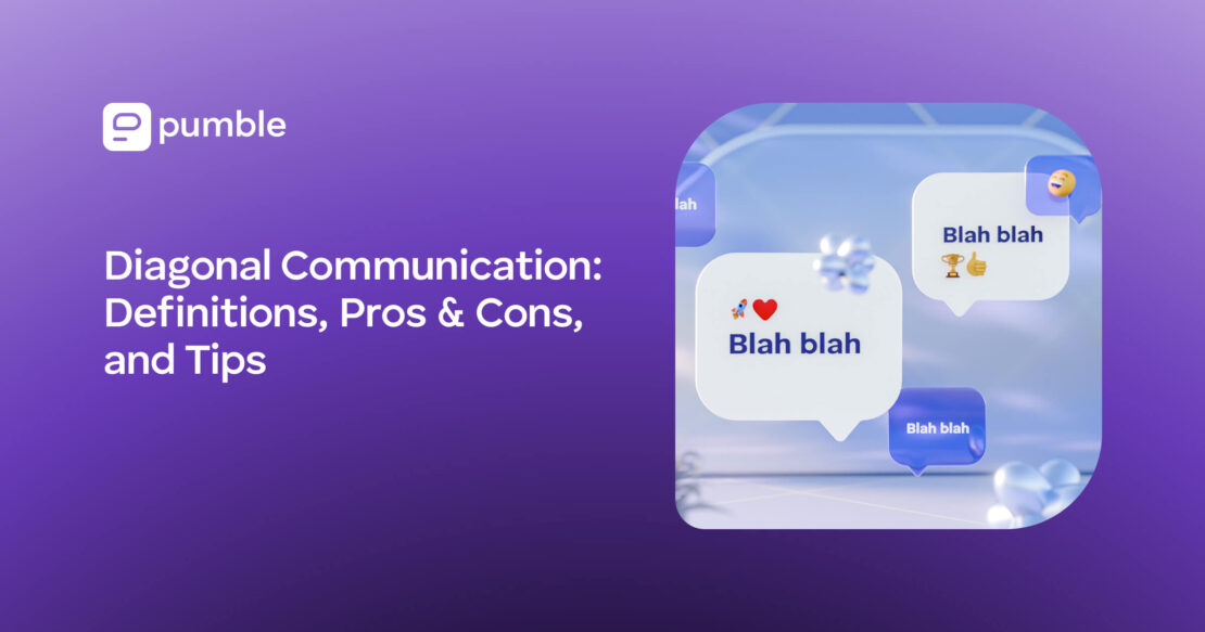Diagonal Communication: Benefits, Challenges & Best Practices
