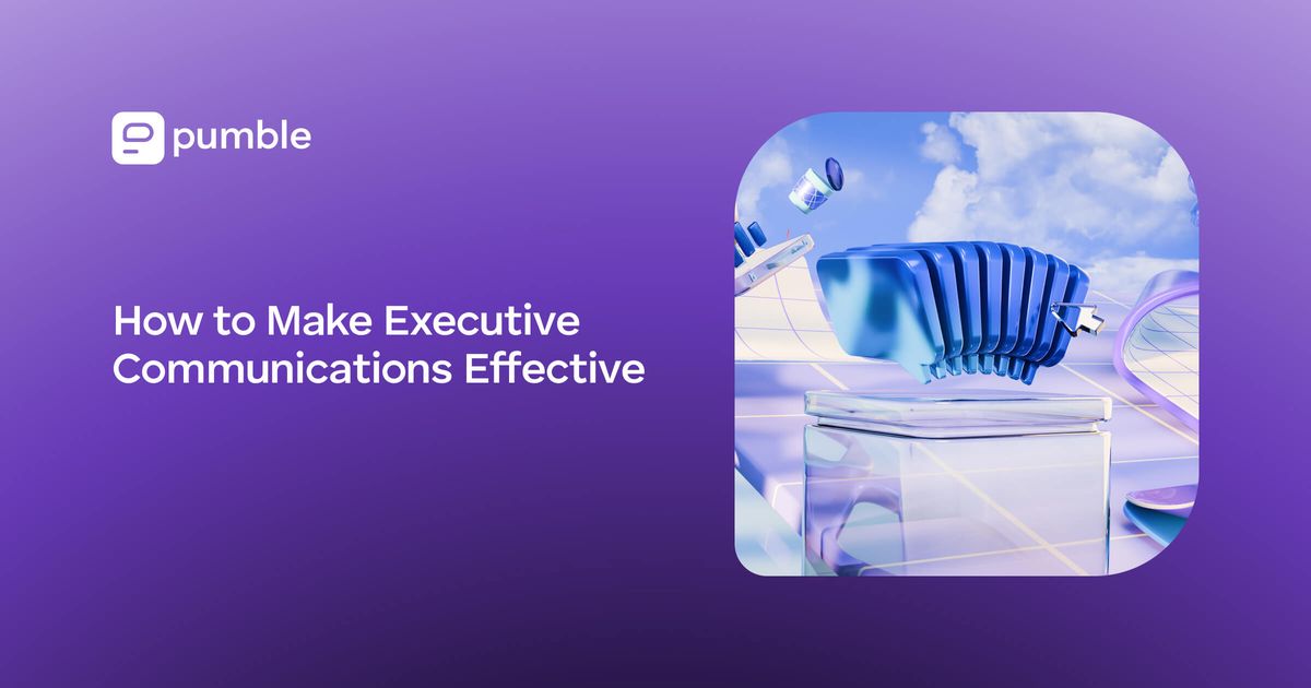 How to Make Executive Communication More Effective