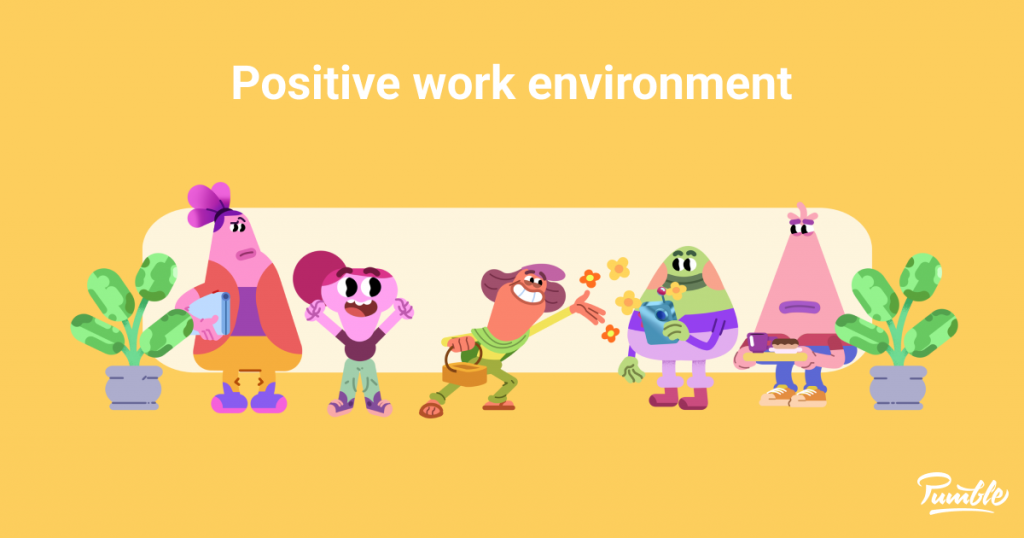 How to create a positive work environment – Pumble Blog