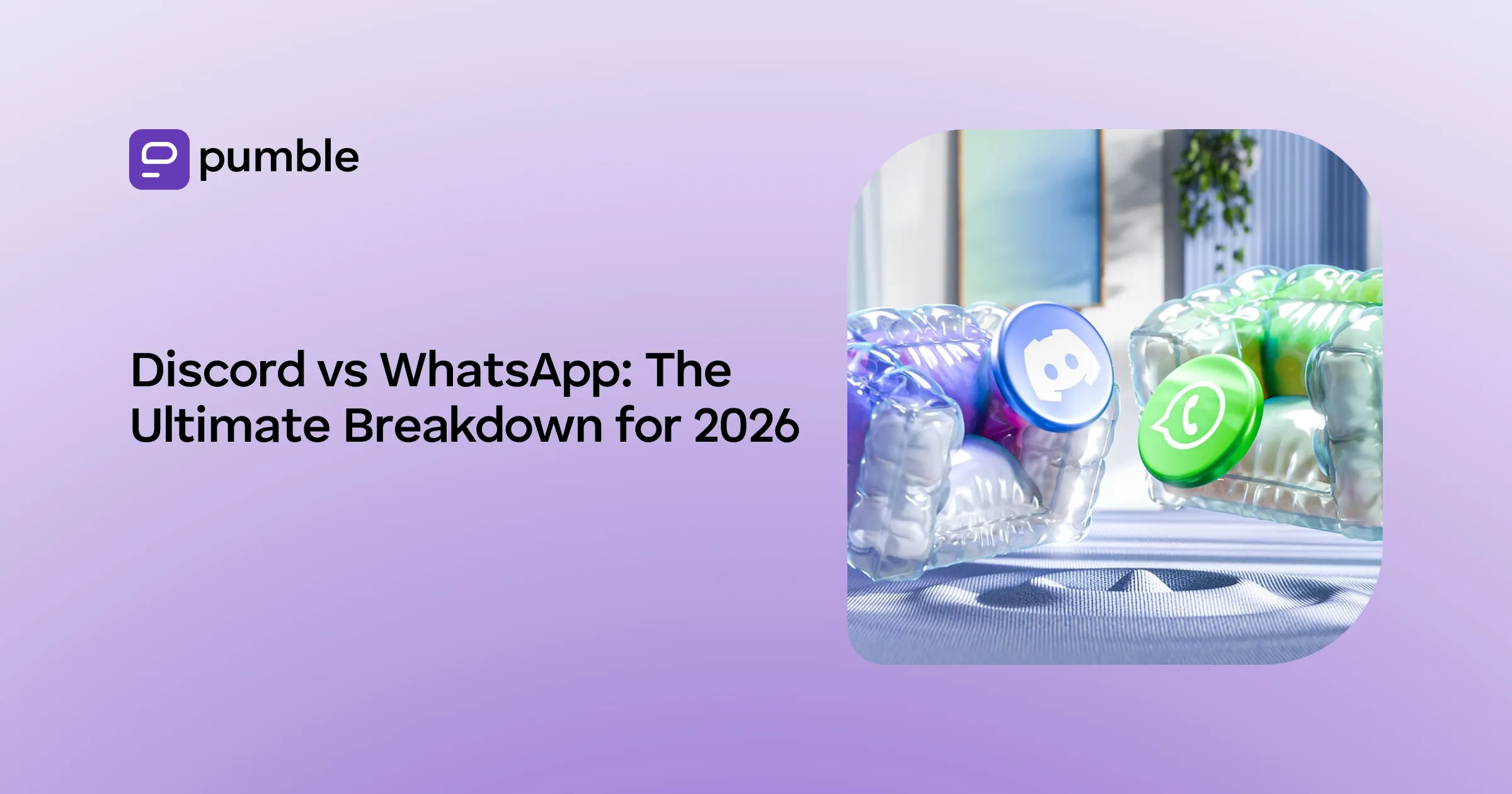 Discord vs WhatsApp (2026): Review & Comparison