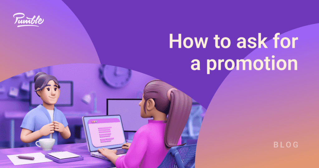 How to Ask for a Promotion: 7 Tips That Work + Scripts