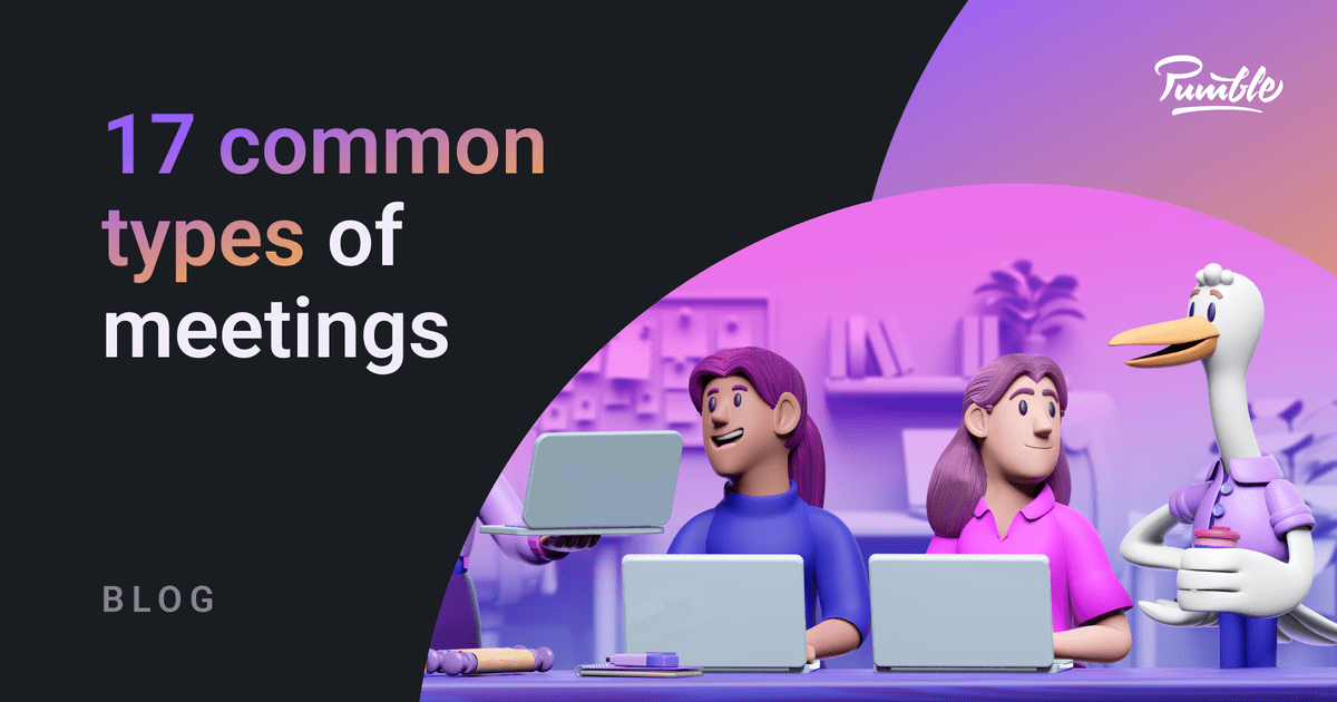 17 Common Types of Meetings: Explanations & Tips