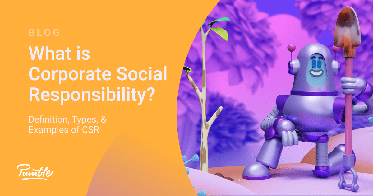 Corporate Social Responsibility (CSR): Types + Examples