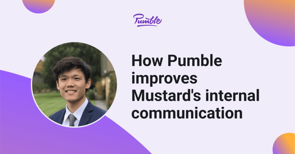 How Mustard Uses Pumble to Streamline Communication