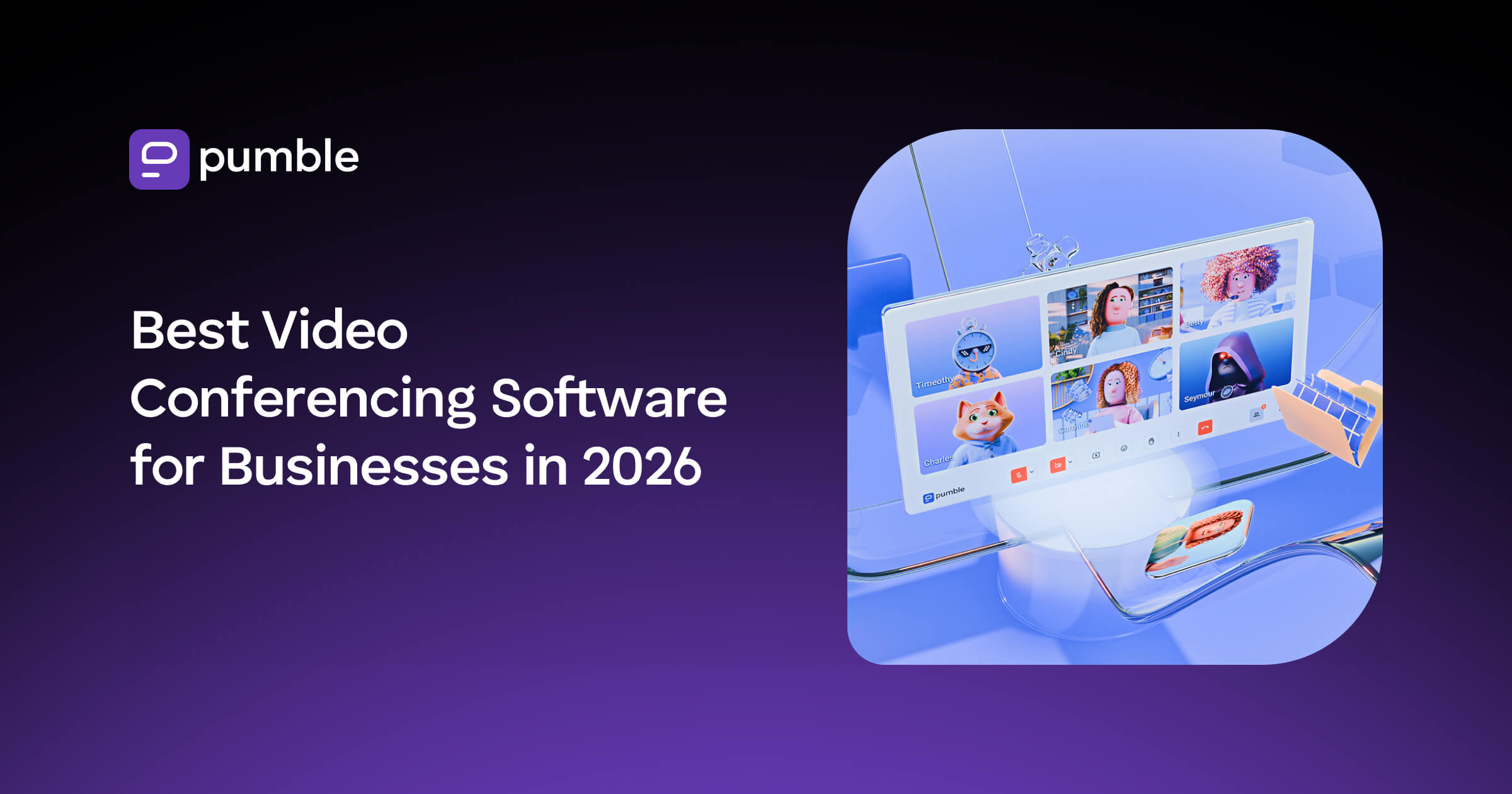7 Best Video Conferencing Software for Businesses in 2026