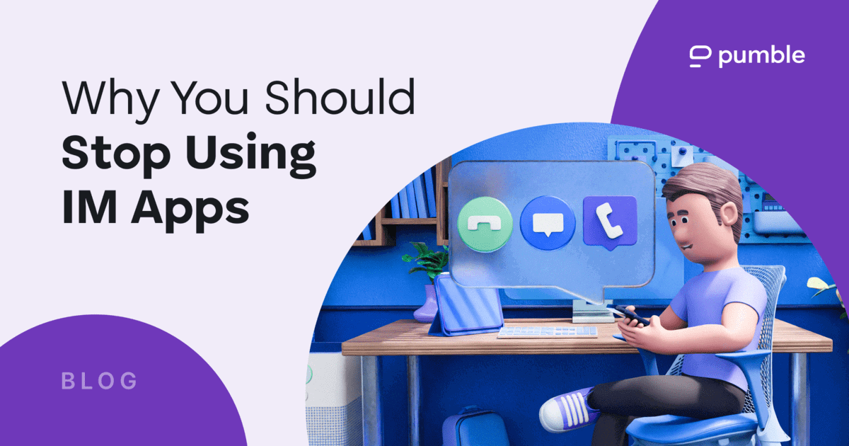 IM Apps Lead to Disorder & Information Loss — Here’s How to Fix It