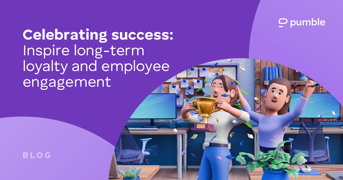 Celebrating Success: Inspire Loyalty and Employee Engagement