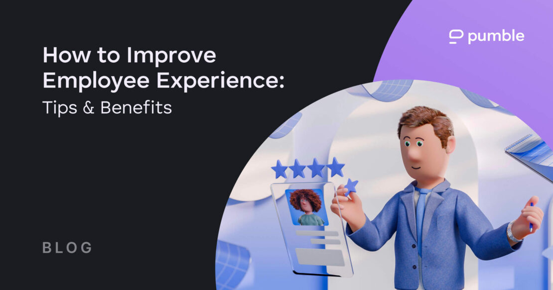 Employee Experience: What Is It & How You Can Improve It