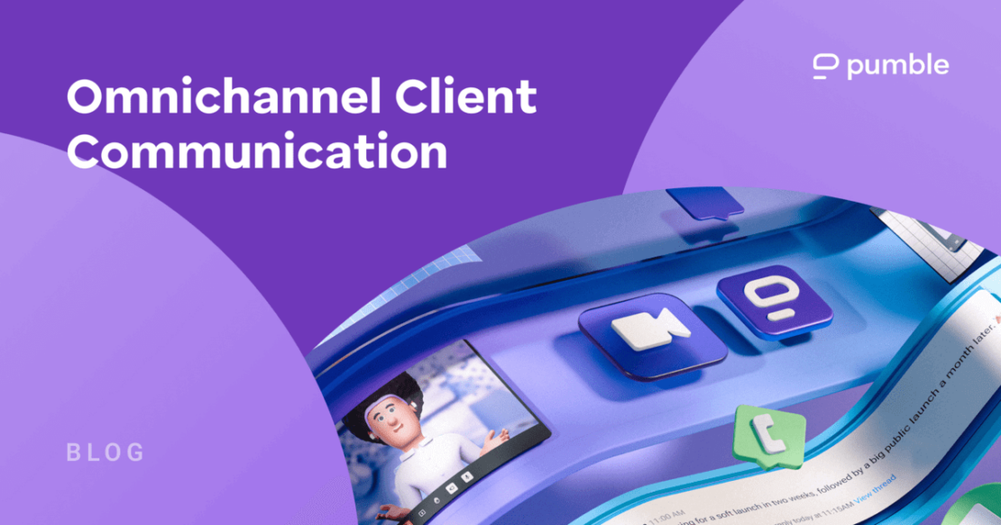 Omnichannel Communication for Better Client Relationships