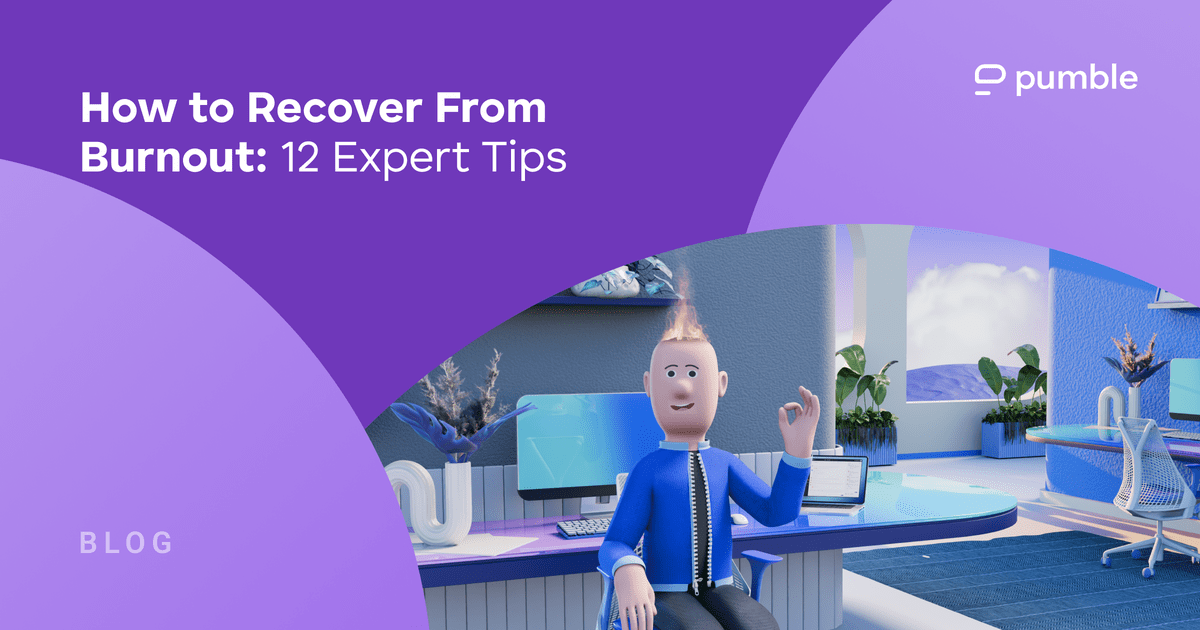 How to Recover From Burnout With 12 Expert Tips