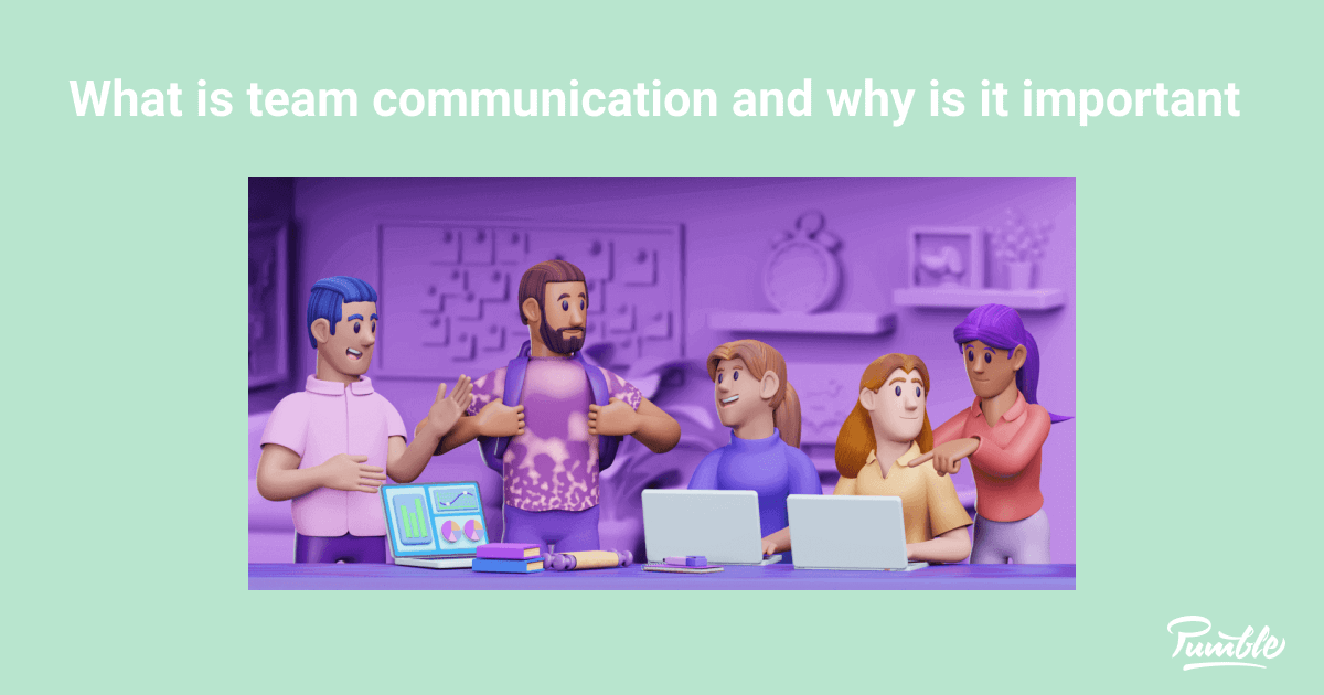 Team communication: What is it and why is it important