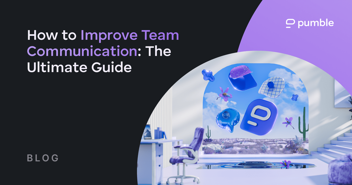How to Improve Communication Within a Team: The Ultimate Guide