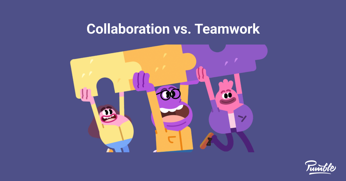 Collaboration vs. Teamwork: What’s the Difference?