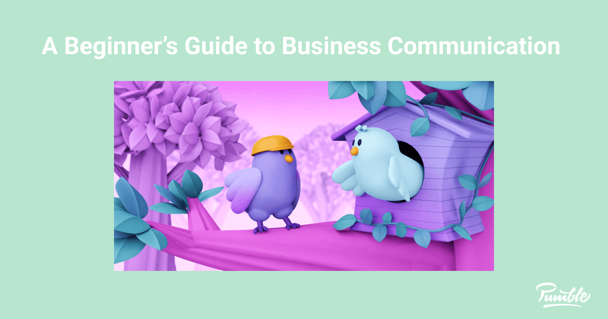 A Beginner's Guide to Better Business Communication