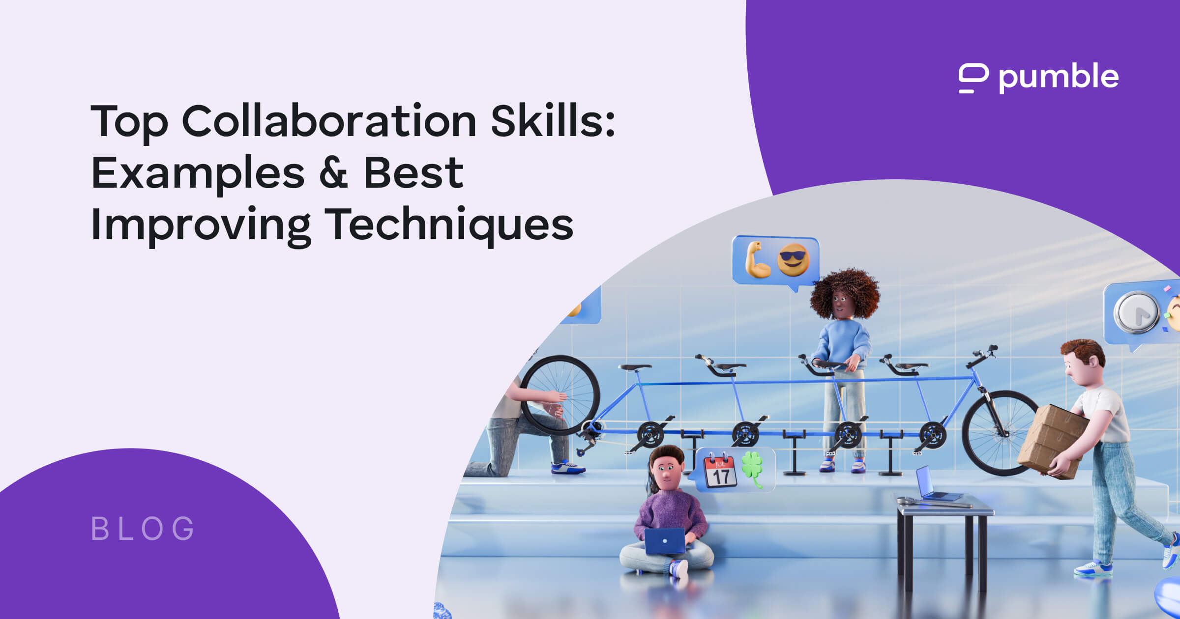 Top Collaboration Skills: Examples & Best Techniques For Improvement