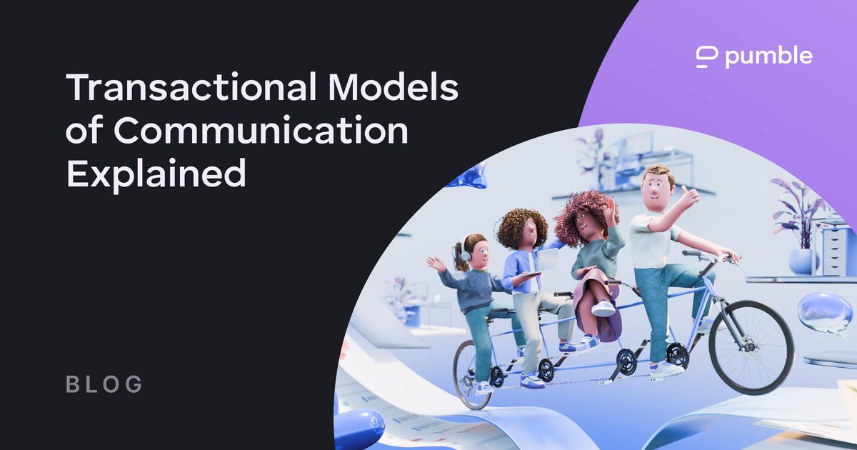 Transactional Models of Communication: Definition & Examples