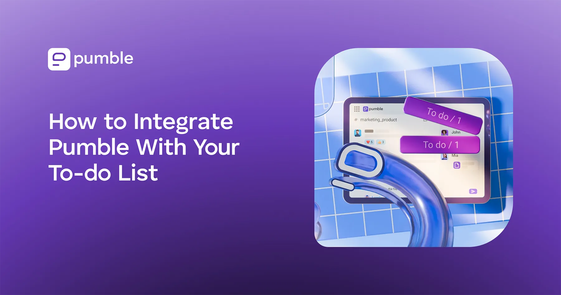 Integrate Pumble with To-Do Lists: Best Practices